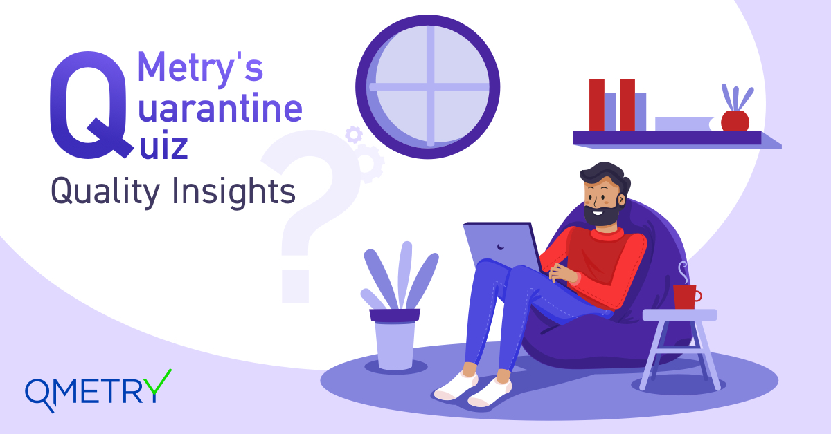 QMetry Quality Quiz: Quarantine Edition - QMetry